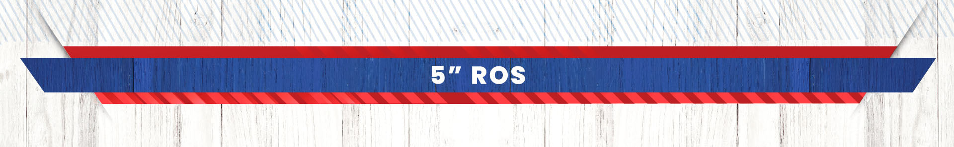 5" ROS